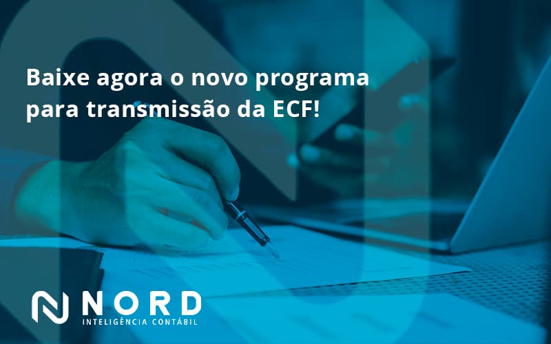 Baixe agora o novo programa para transmissão da ECF!